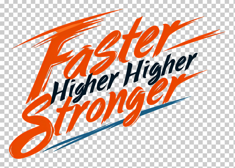 Olympic Banner - Faster Higher Stronger Text PNG, Clipart, Achievement, Encouragement ...